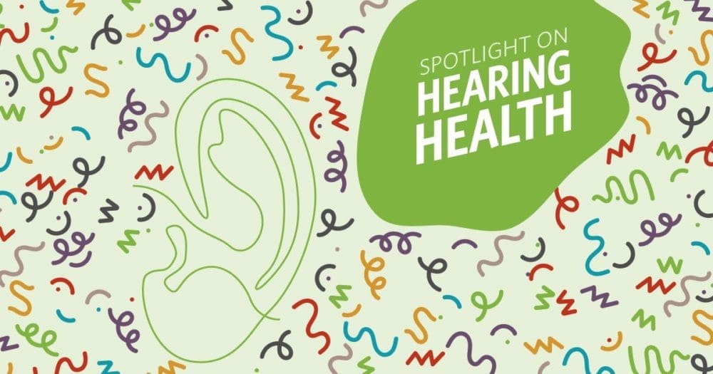 Spotlight on Hearing Health - American Academy of Otolaryngology-Head ...