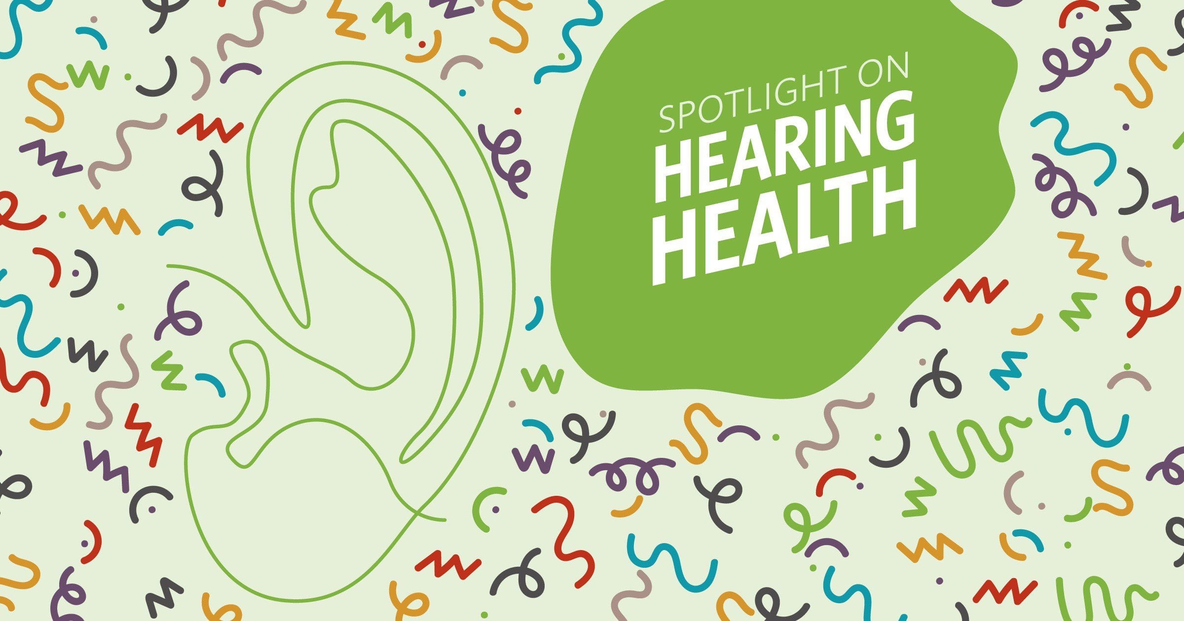 Spotlight on Hearing Health - American Academy of Otolaryngology-Head ...