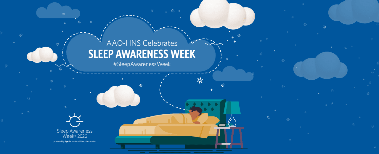 Sleep Awareness Week - American Academy of Otolaryngology-Head and Neck ...
