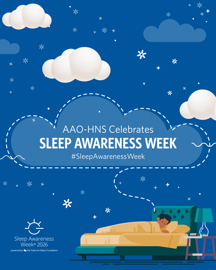 Sleep Awareness Week - American Academy of Otolaryngology-Head and Neck ...